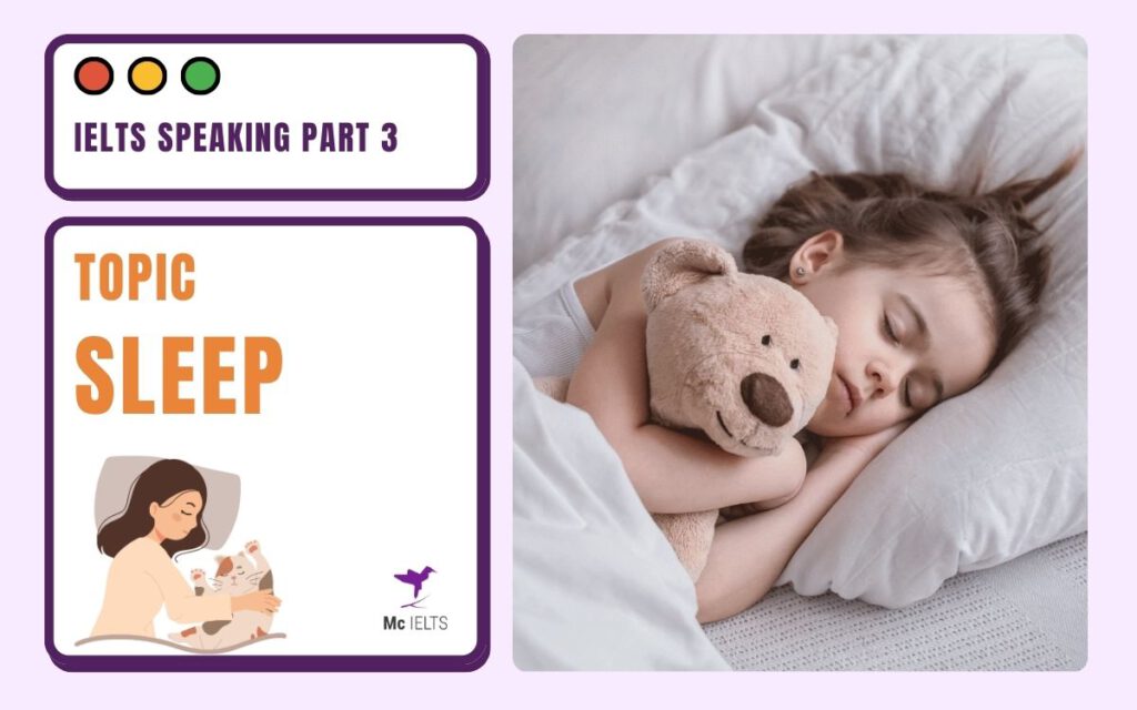 IELTS Speaking Part 1, 2, 3 Sample Answer Topic Sleep