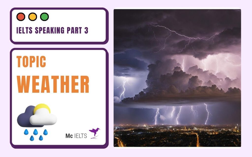 IELTS Speaking Chủ Đề Weather: Sample Answer & Vocab