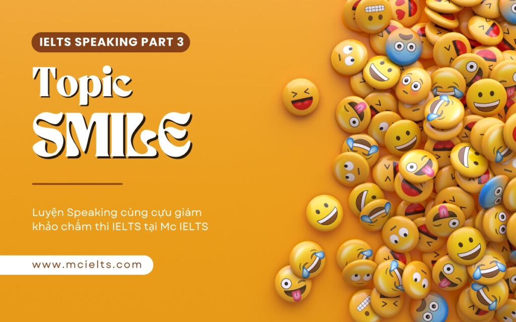 IELTS Speaking Sample Answer Topic Smile Part 1, 2, 3