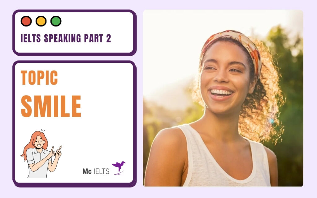 IELTS Speaking Sample Answer Topic Smile Part 1, 2, 3