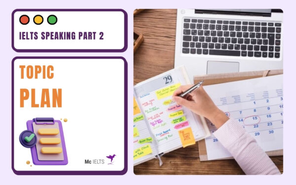 IELTS Speaking Part 1, 2, 3: Make Plans & Time Management
