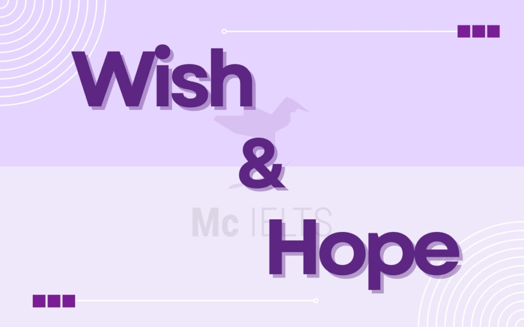 Cấu Trúc Wish: Cấu Trúc Câu Ước, Cách Dùng Và Bài Tập Chi Tiết