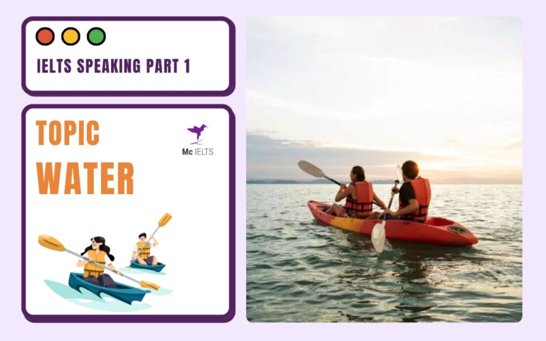 Topic Water IELTS Speaking Part 1, 2, 3: Bài Mẫu, Từ Vựng