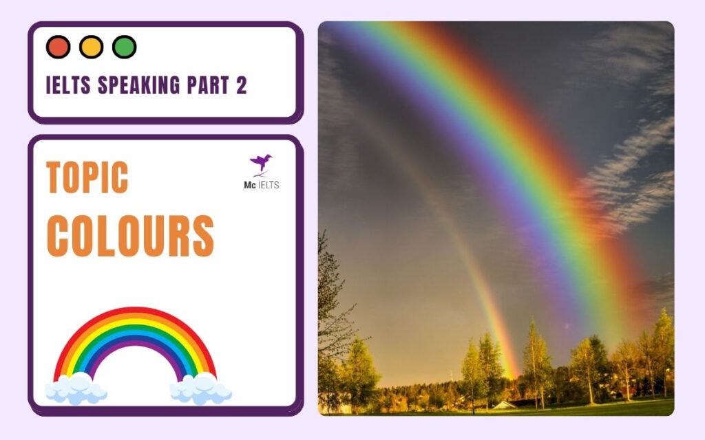 Bài Mẫu IELTS Speaking Part 1, 2, 3 - Topic: Colors (& Từ Vựng)